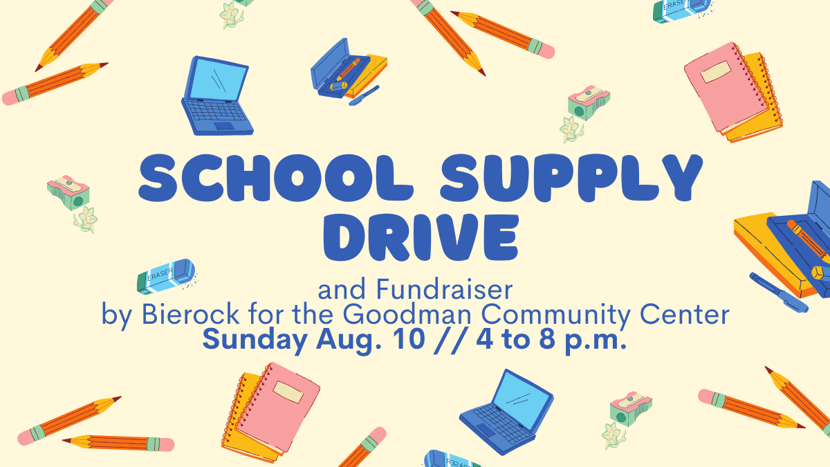 2025 School Supply Drive for Goodman Community Center | Bierock Madison