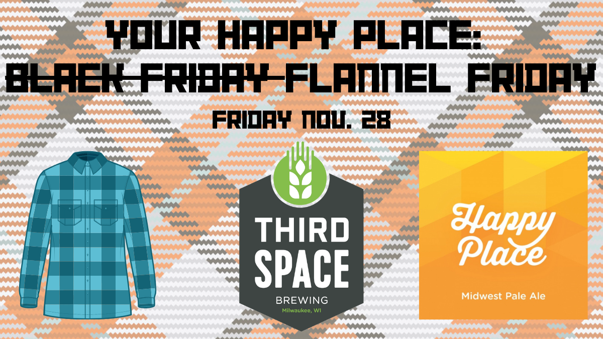Your Happy Place: Flannel Friday 2025 | Bierock Madison